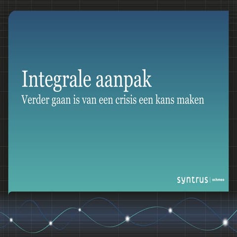 Integrale aanpak benchmark op maat | PPT