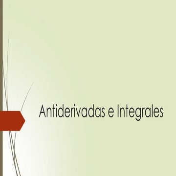 INTEGRALES MATEMATICAS INTEGRADORAS DE I | PPT