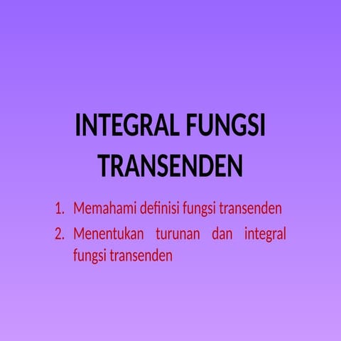 Integral Fungsi Transenden (Logaritma Eksponen).pptx