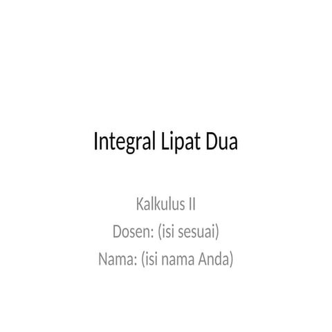 Integral Lipat Dua ( Kalkulus 2 ) | PPS