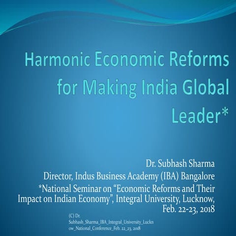 Harmonic Economic Reforms for Making India Global Leader | PPTX