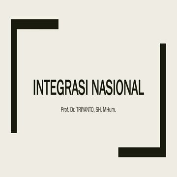 MATERI INTEGRASI NASIONAL (untuk mahasiswa) | PPT