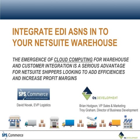 Integrate ASNs into your NetSuite warehouse | PPTX
