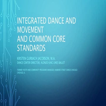 Integrated dance and movement and Common Core Standards | PPTX