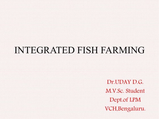Integrated fish farming system | PPTX | Agriculture | Industries