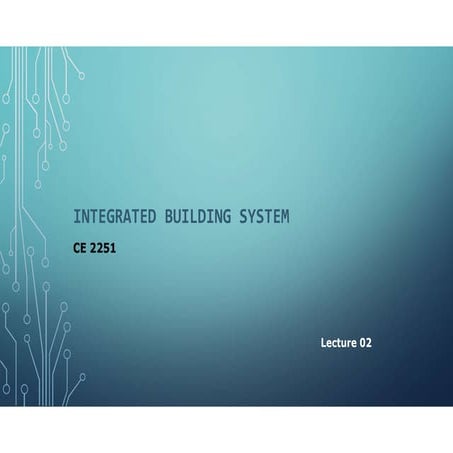 Integrated Building System- Lecture 02.pdf