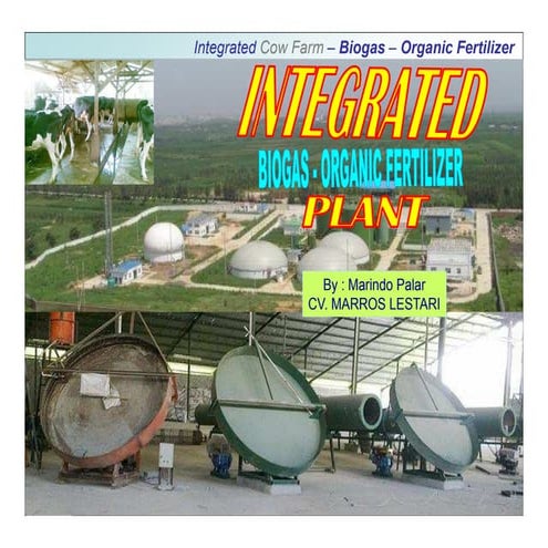 INTEGRATED COW FARM-BIOGAS-ORGANIC FERTILIZER | PDF