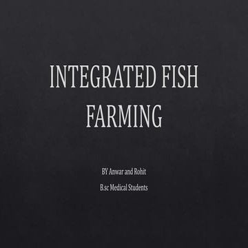 INTEGRATED FISH FARMING.pptx