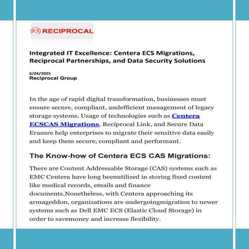 Integrated IT Excellence: Centera ECS Migrations, Reciprocal Partnerships, and Data Security ...