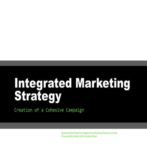 Integrated marketing strategy creation of a cohesive campaign | PDF