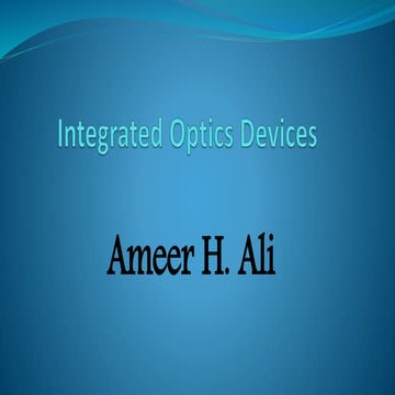 Integrated optics devices | PPTX | Computer Networking | Computing