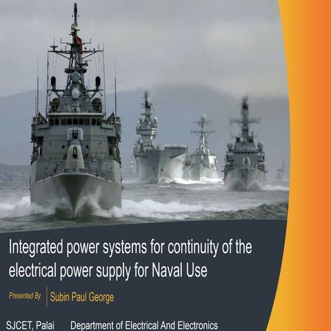 Integrated power systems For Continuity Of Electrical power In NAVY | PPTX