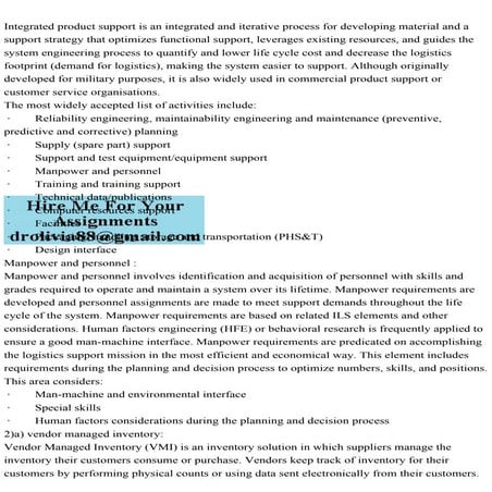 Integrated product support is an integrated and iterative process fo ...