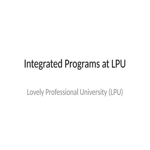 Integrated_Programs_LPU_Presentation.pptx