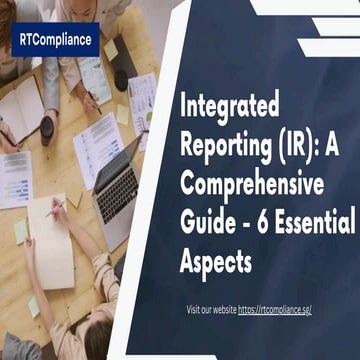 Integrated Reporting (IR) A Comprehensive Guide - 6 Essential Aspects.pdf