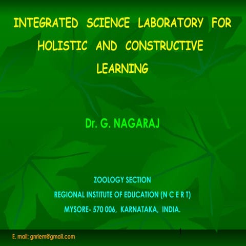 Integrated science laboratory for holistic and constructive learning dr ...