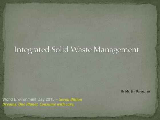 Integrated solid waste management | PPTX | Environmental Services Industry | Industries