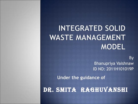 Integrated solid waste management | PPTX | Environmental Services ...