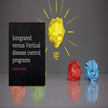 Integrated versus vertical disease control programs | PPTX