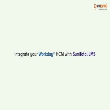 Integrate your Workday® HCM with sumTotal lms | PPTX