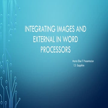 Integrating-images-and-external-in-word-processors_092948.pptx