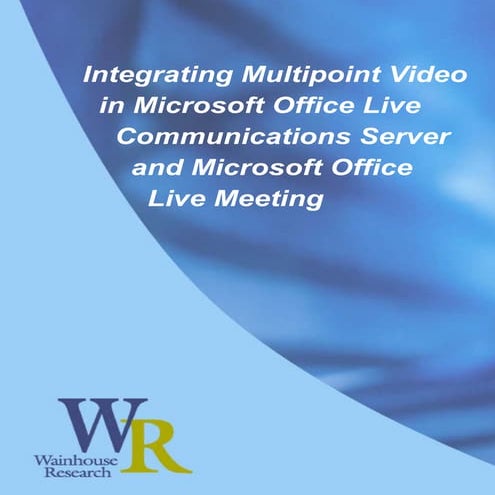 Integrating Multipoint Video in Microsoft LCS and Office Live ... | PDF