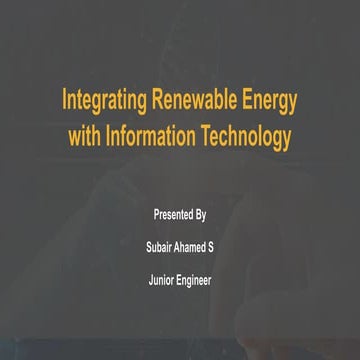 Integrating-Renewable-Energy-with-Information-Technology (3).pptx