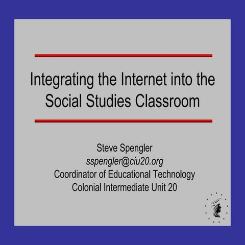 Integrating the Internet into the Social Studies Classroom | PPT