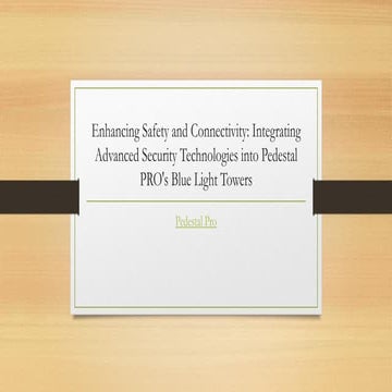 Integrating Advanced Security Technologies into Pedestal PRO's Blue ...