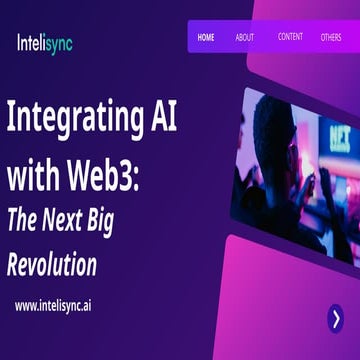 Integrating AI with Web3: The Next Big Revolution by Intelisync | PPT