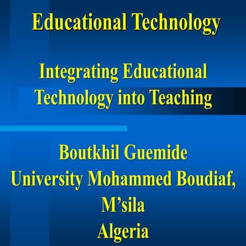 Integrating educational technology into teaching | PPT