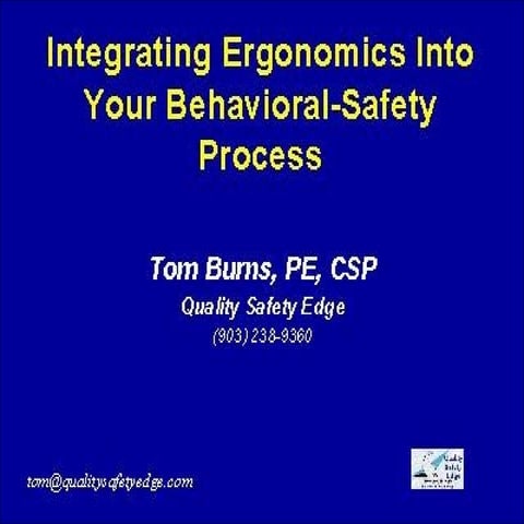 Integrating Ergonomics Into Your Behavioral Safety Process | PPT