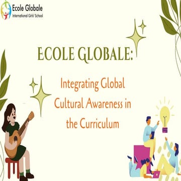How Ecole Globale Integrates Global Cultural Awareness in Its ...