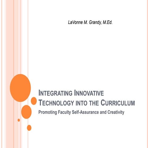Integrating innovative technology into the curriculum | PPT