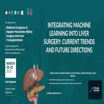 INTEGRATING MACHINE LEARNING INTO LIVER SURGERY | PPTX