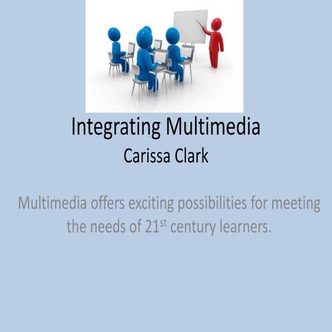 Integrating multimedia | PPTX