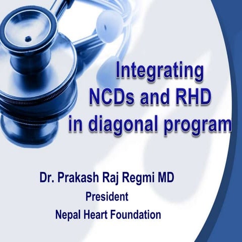 Integrating NCDs and RHD in diagonal program | PPTX | Infectious ...