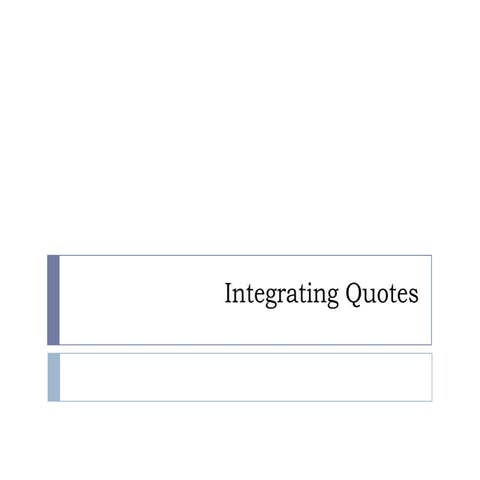 Integrating Quotes | PPTX