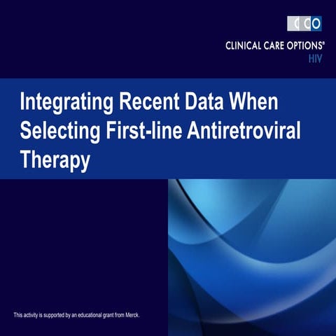 Integrating Recent Data When Selecting First-line Antiretroviral ...