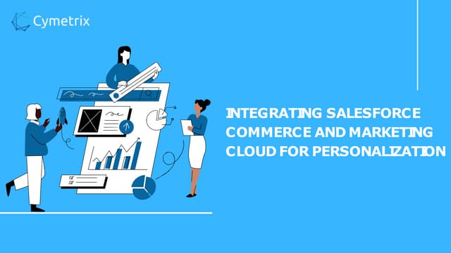 Salesforce Marketing Cloud for Personalization | PPT