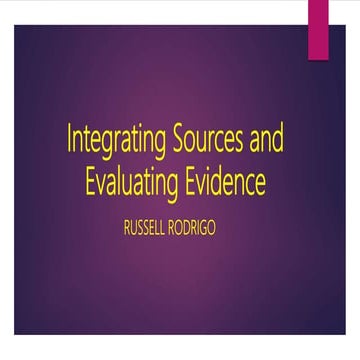 Integrating Sources & Evaluating Evidence | PPTX