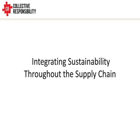 Integrating sustainability across the supply chain | PPT