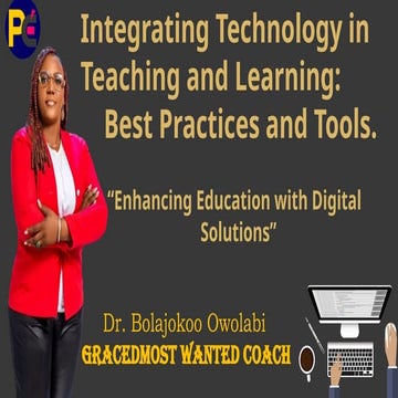 Integrating Technology in Teaching and Learning : Best Practices and ...