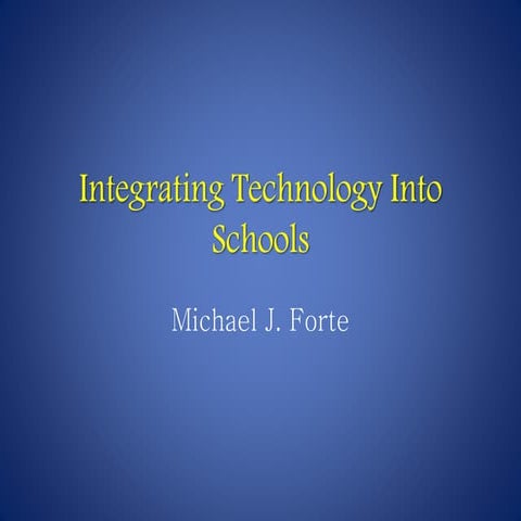 Integrating technology into schools | PPT