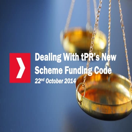 Dealing With tPR's New Scheme Funding Code | PDF