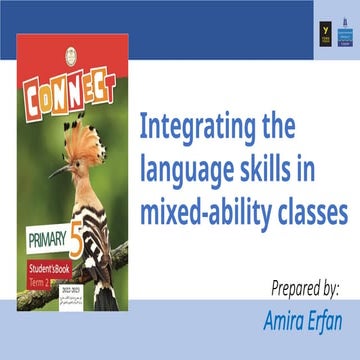 Integrating the Four Skills in Mixed Ability Classes_Connect 5_D. 1 ...