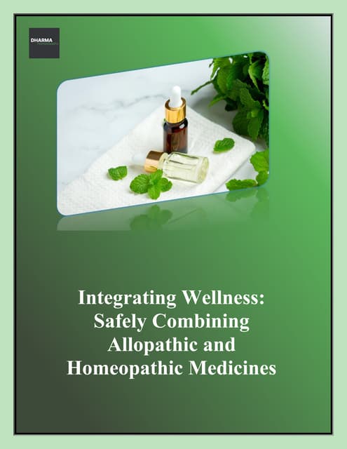 Exploring the Integration of Homeopathy and Allopathy in Healthcare.pdf