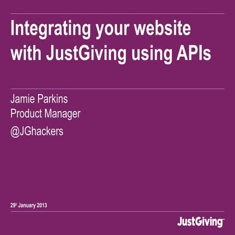 Integrating with JustGiving using APIs | PPTX