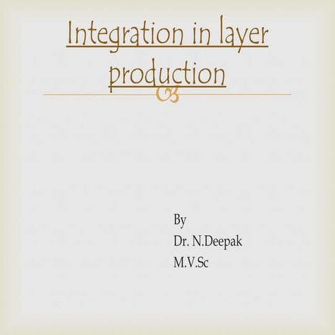 Integration in layer production | PPTX