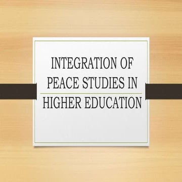 INTEGRATION-OF-PEACE-STUDIES-IN-HIGHER-EDUCATION.pptx